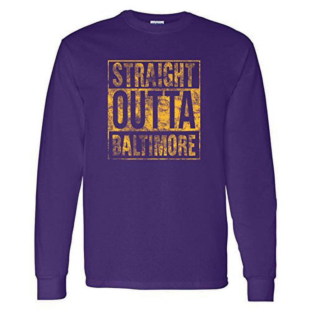 Straight Outta Baltimore Long Sleeve T-Shirt - Small - Purple - Walmart.com