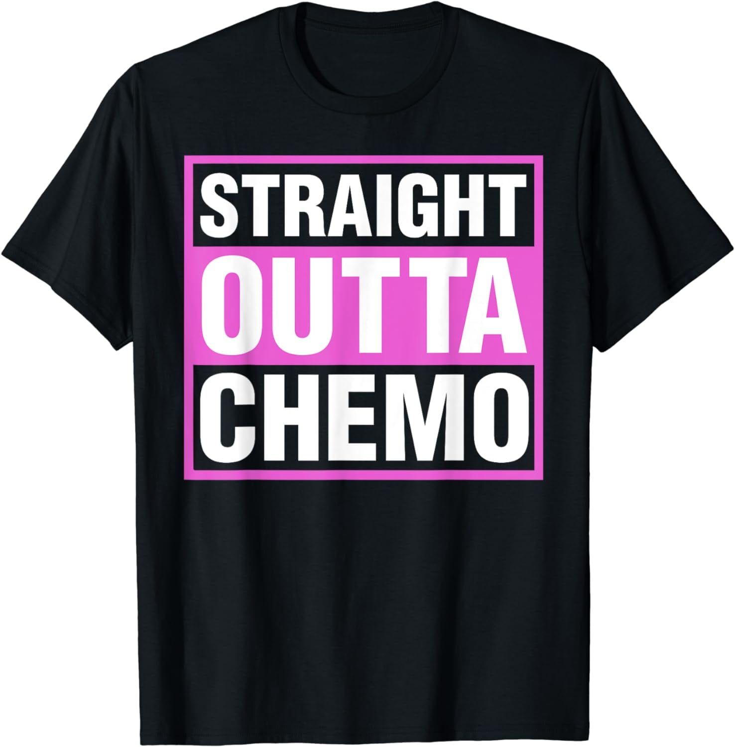 Straight Outta Chemo Cancer Survivor Fighter Patient gift T-Shirt ...