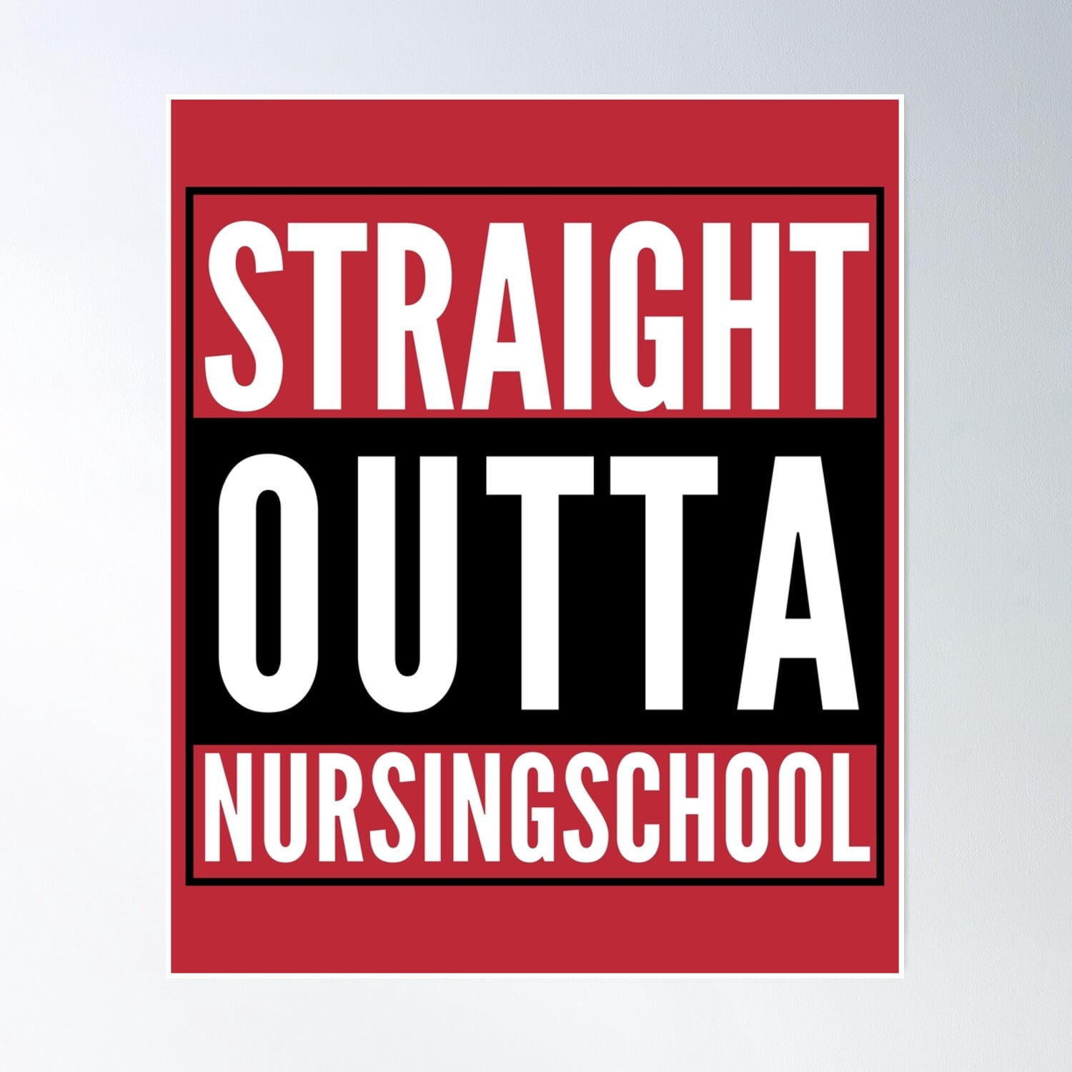 Straight Outta Nursing School, New Nurse, Nurse Grad, Nurse Gift ...