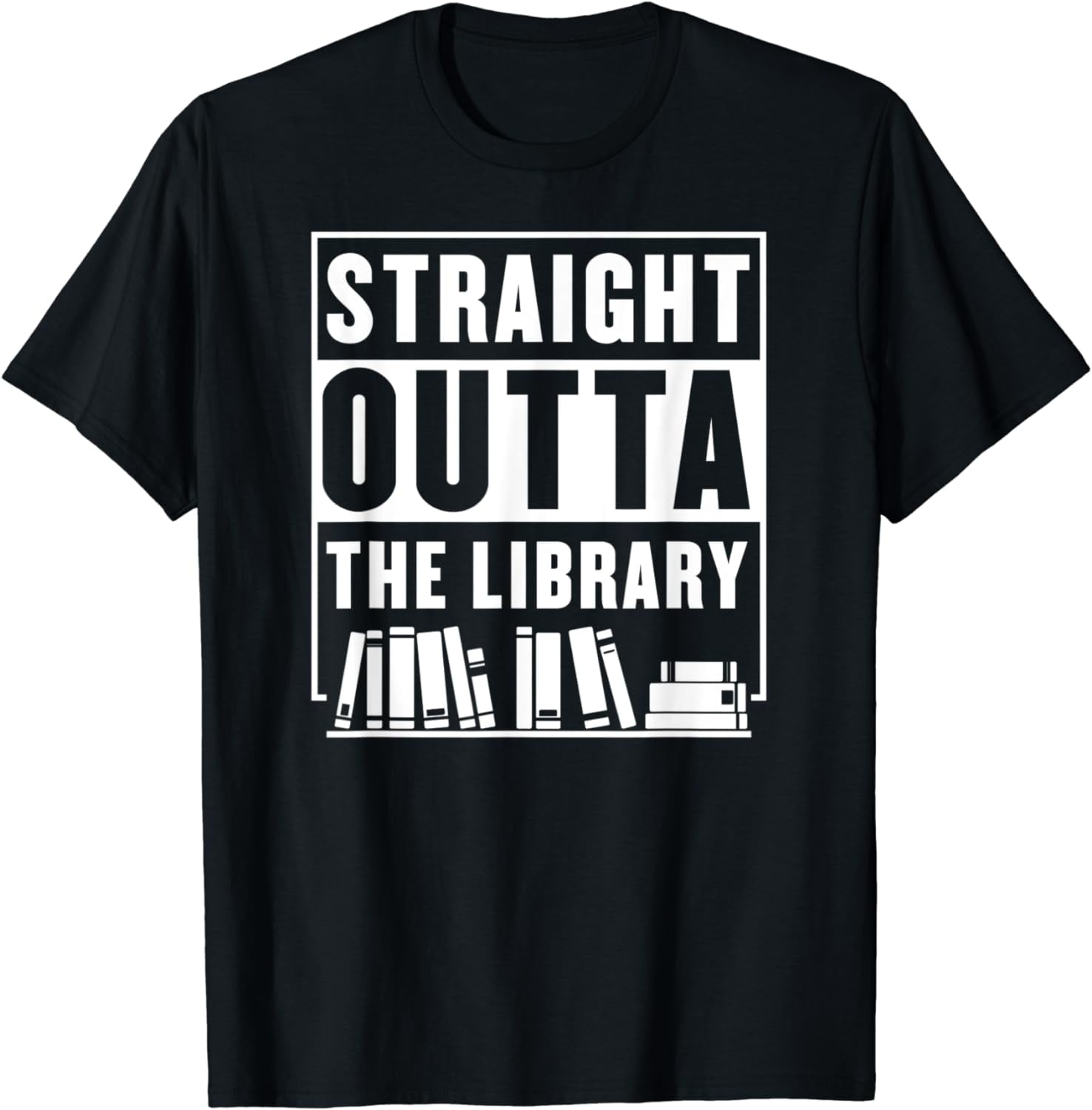 Straight Outta The Library T-Shirt Funny Cute Librarian Gift - Walmart.com