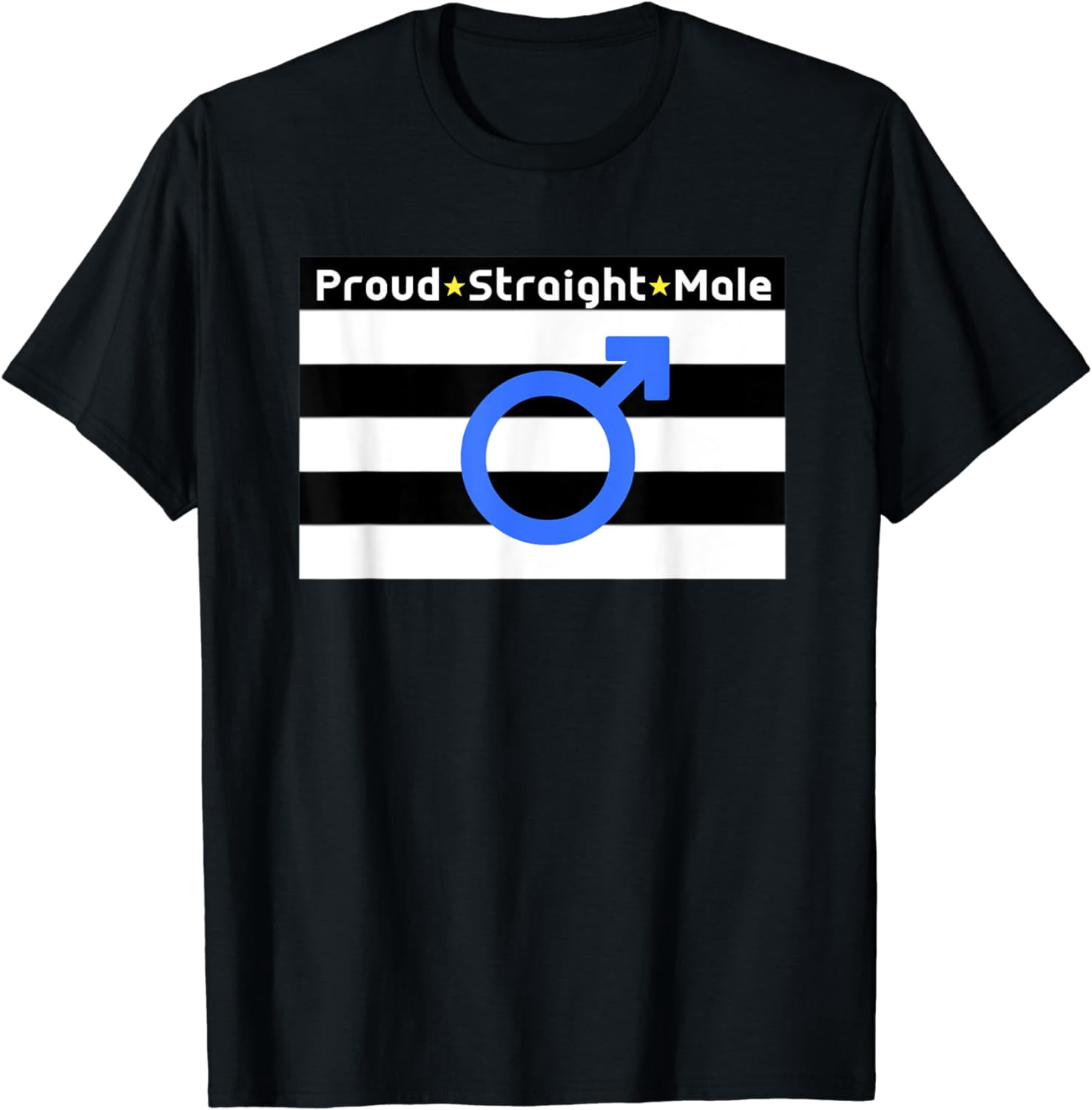 Straight - Proud - Heterosexual Male T-Shirt - Walmart.com
