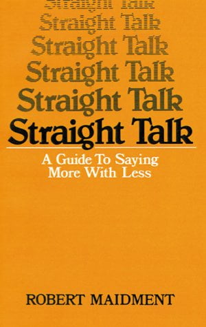 Pre-Owned Straight Talk: A Guide to Saying More with Less (Paperback ...