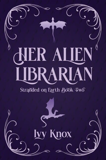 Stranded on Earth Her Alien Librarian (Discreet Cover), Book 2 ...