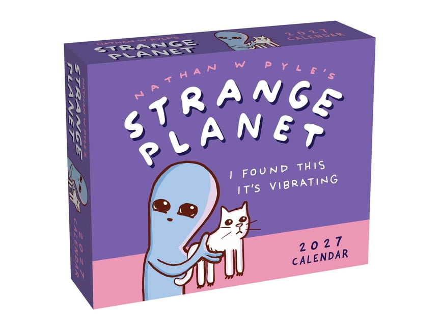 Strange Planet 2027 Day-To-Day Calendar: I Found This It's Vibrating ...