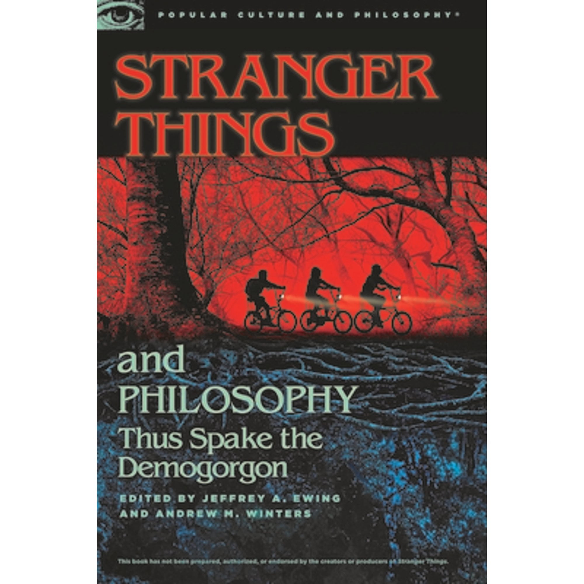 Pre-Owned Stranger Things and Philosophy: Thus Spake the Demogorgon ...