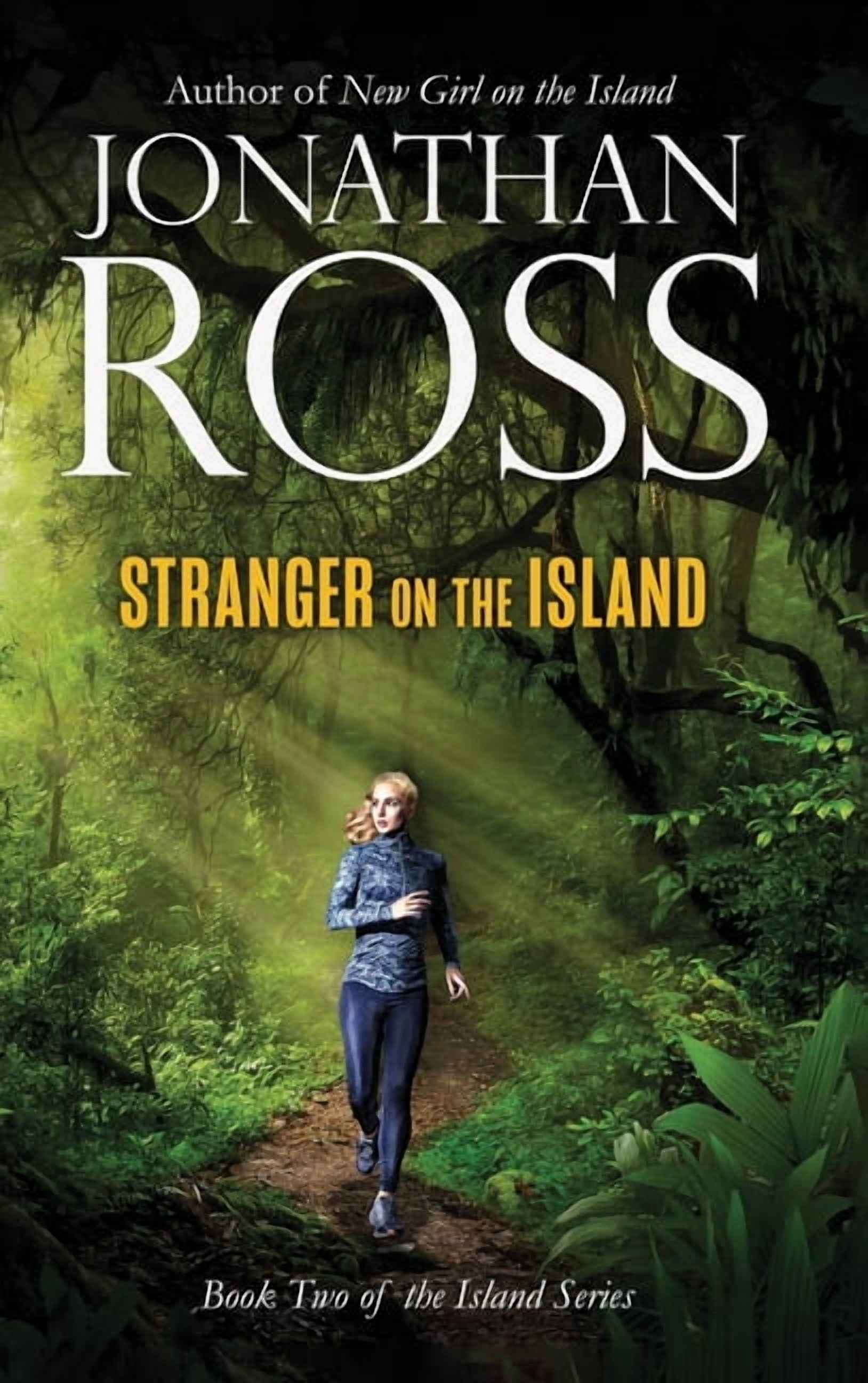 Stranger on the Island Book Two of the Island Series, (Hardcover ...