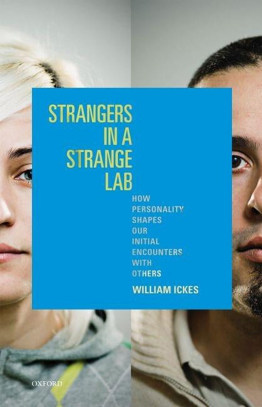 Strangers in a Strange Lab : How Personality Shapes Our Initial ...
