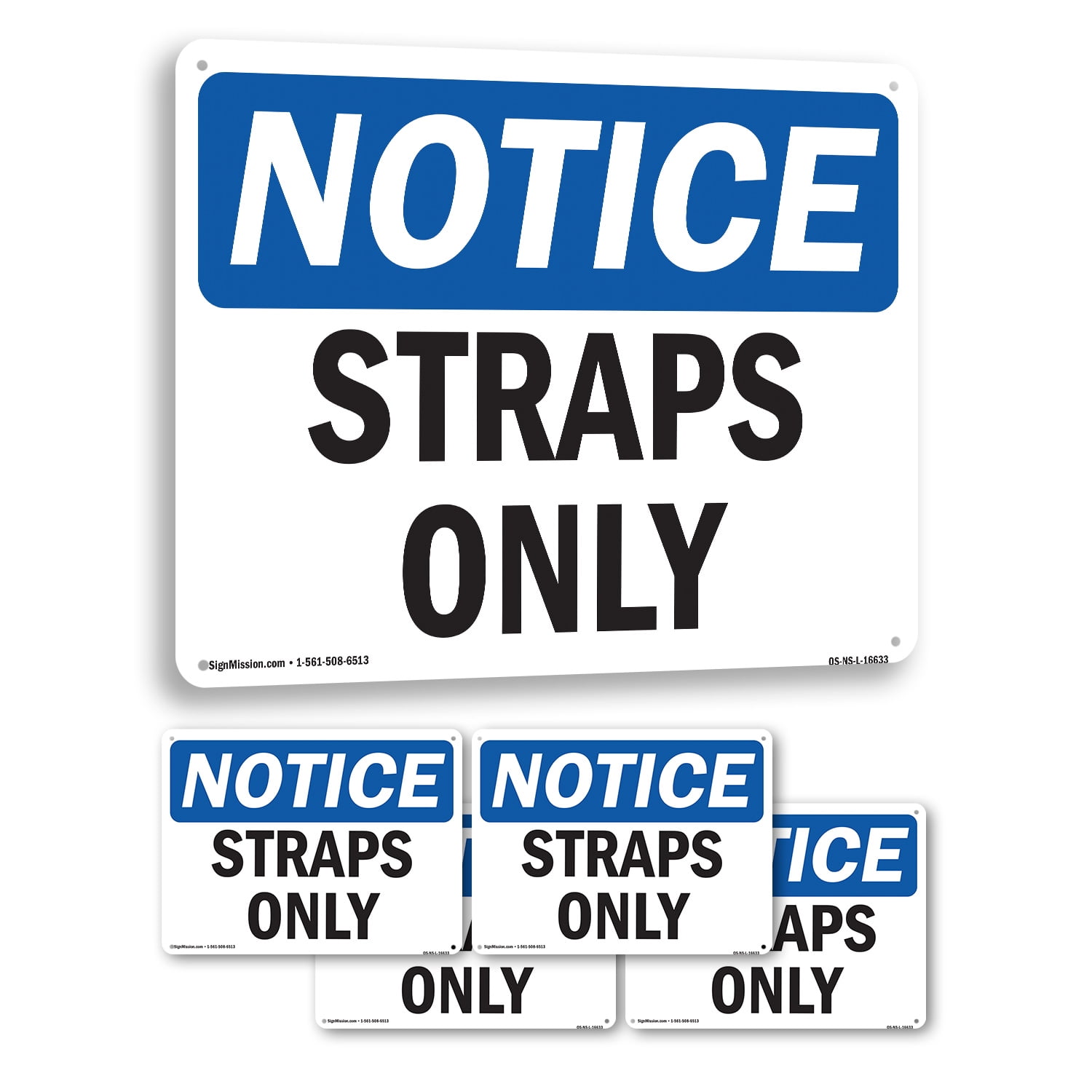 Straps Only OSHA Notice Aluminum Sign 24 Inch x 18 Inch - 5 Pack ...