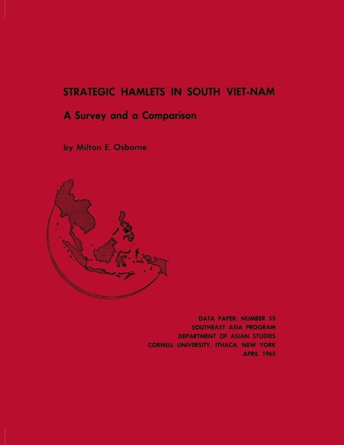 Strategic Hamlets in South Vietnam: A Survey and Comparison (Paperback) - Walmart.com