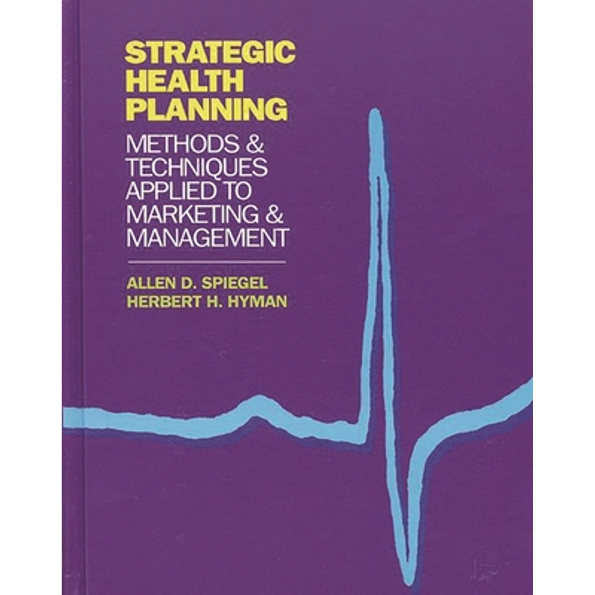 Pre-Owned Strategic Health Planning: Methods and Techniques Applied to ...