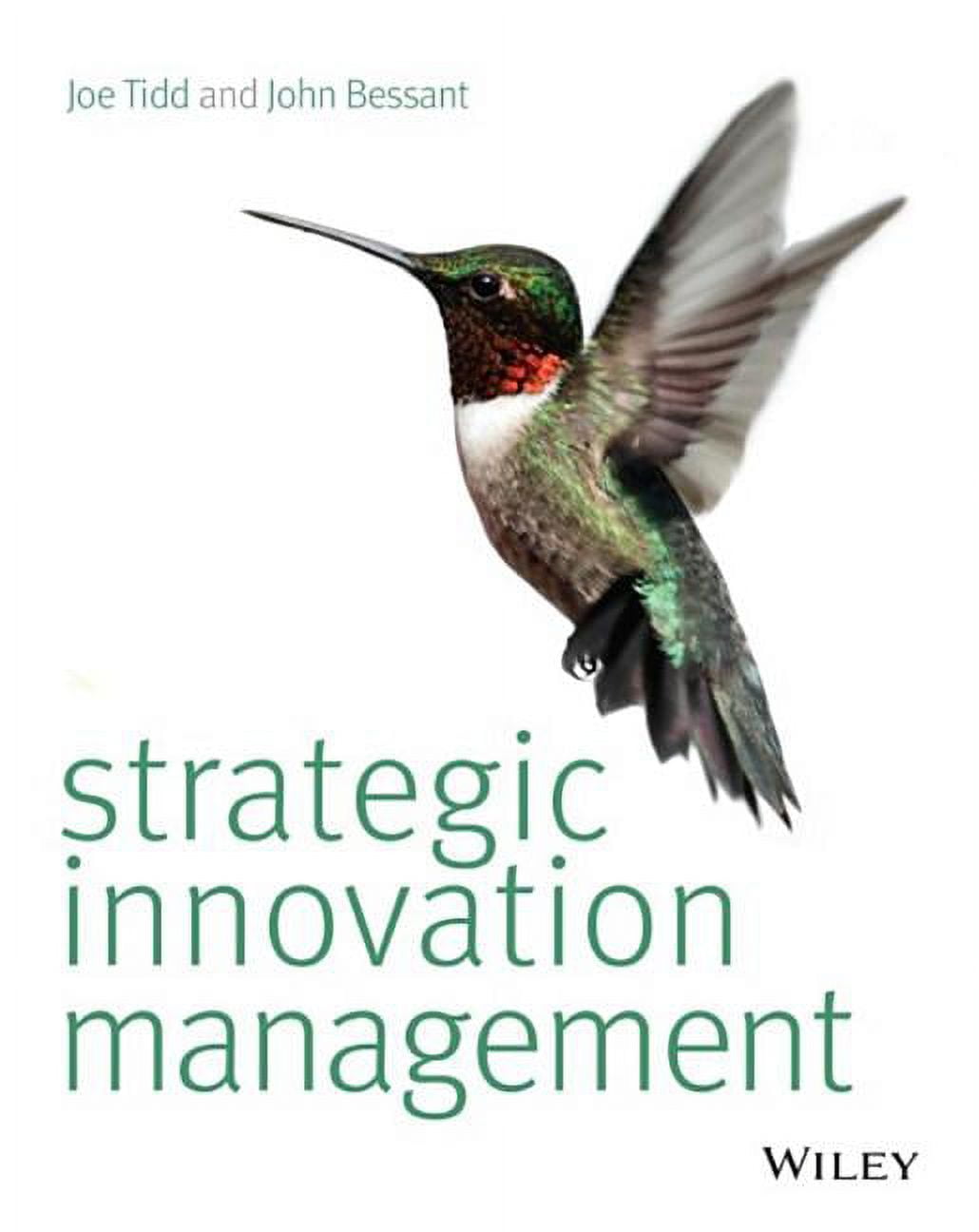 Strategic Innovation Management. Joe Tidd, John Bessant, (Paperback) - Walmart.com