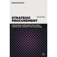 Strategic Procurement: Organizing Suppliers and Supply Chains for ...