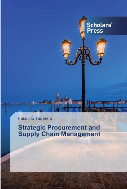 Strategic Procurement and Supply Chain Management (Paperback) - Walmart.com