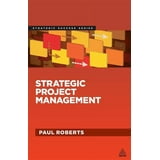 Strategic Success: Strategic Project Management (Paperback) - Walmart.com