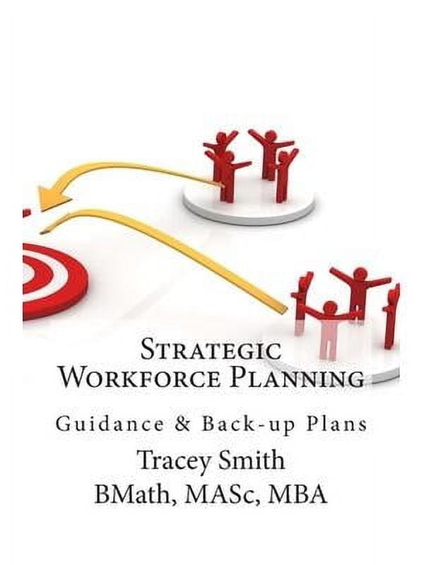 Strategic Workforce Planning : Guidance & Back-Up Plans - Walmart.com