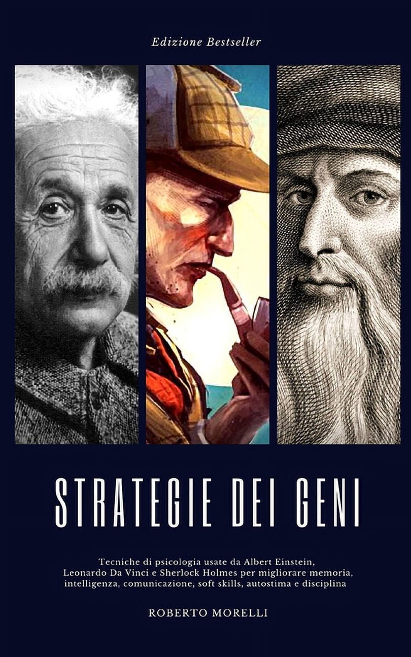 Strategie dei Geni: Tecniche di psicologia usate da Albert Einstein ...