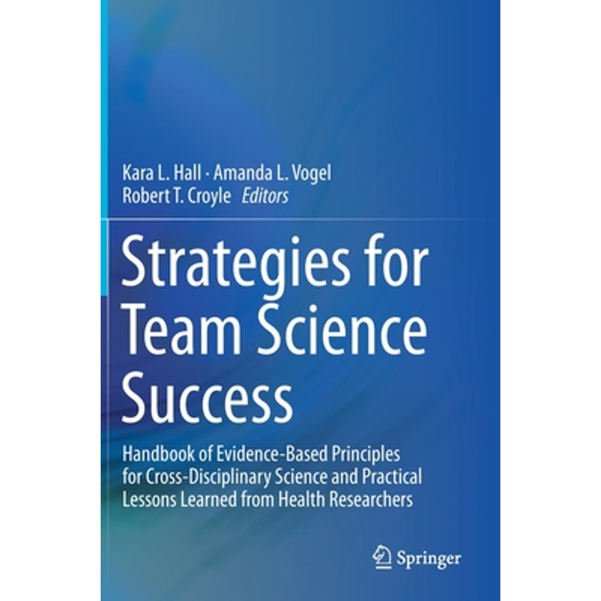 Pre-Owned Strategies for Team Science Success: Handbook of Evidence ...