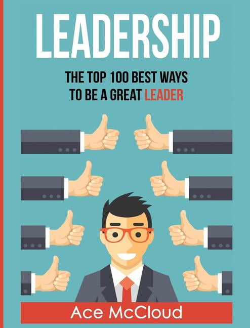 Strategies for the Development of Powerful: Leadership: The Top 100 ...