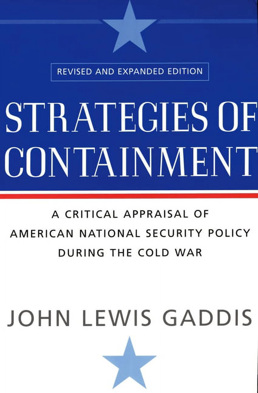 Strategies of Containment: A Critical Appraisal of American National ...