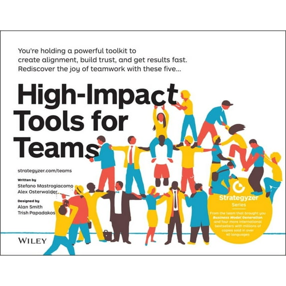 Strategyzer High-Impact Tools for Teams: 5 Tools to Align Team Members ...