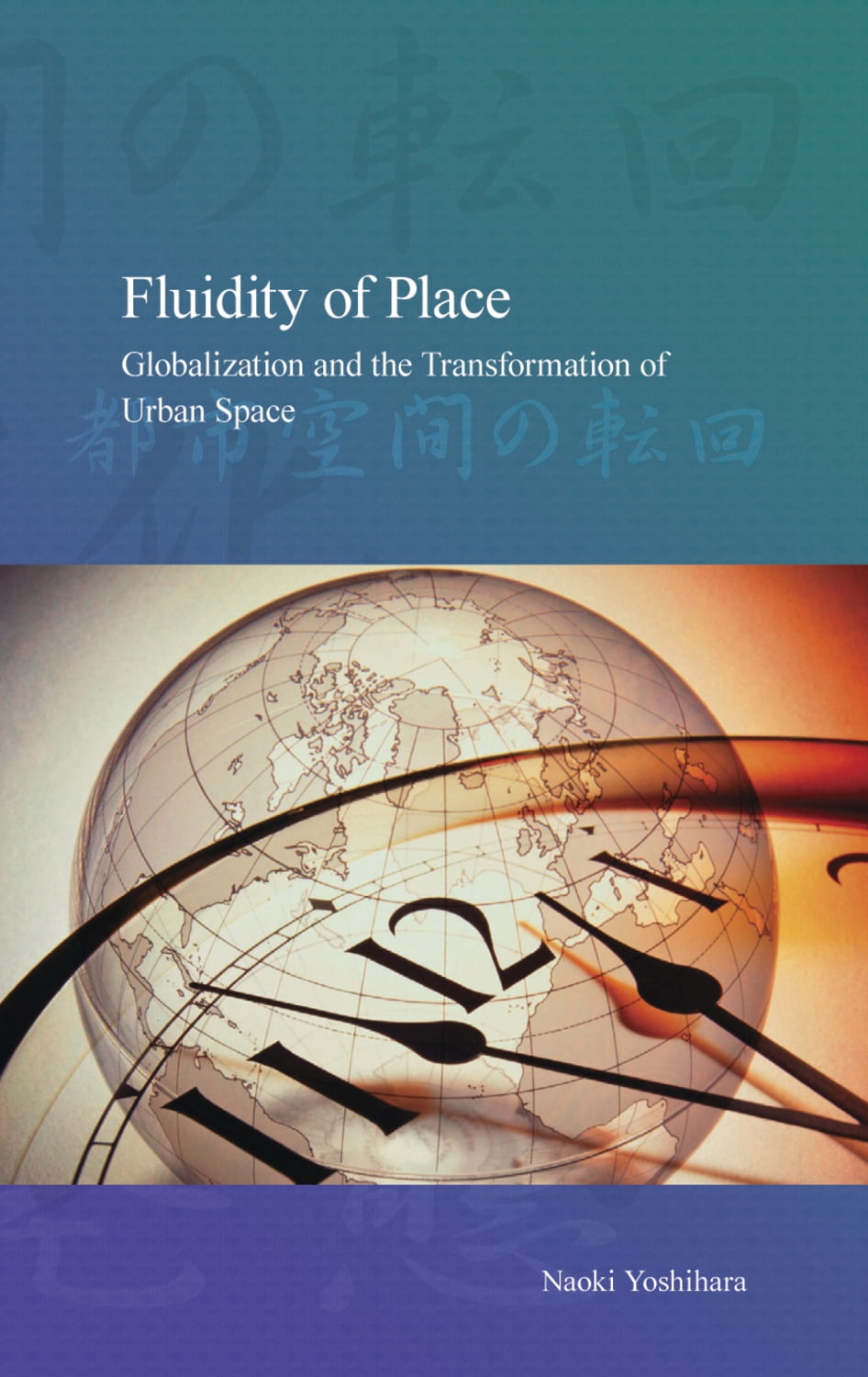 Stratification and Inequality Series: Fluidity of Place : Globalization and the Transformation ...