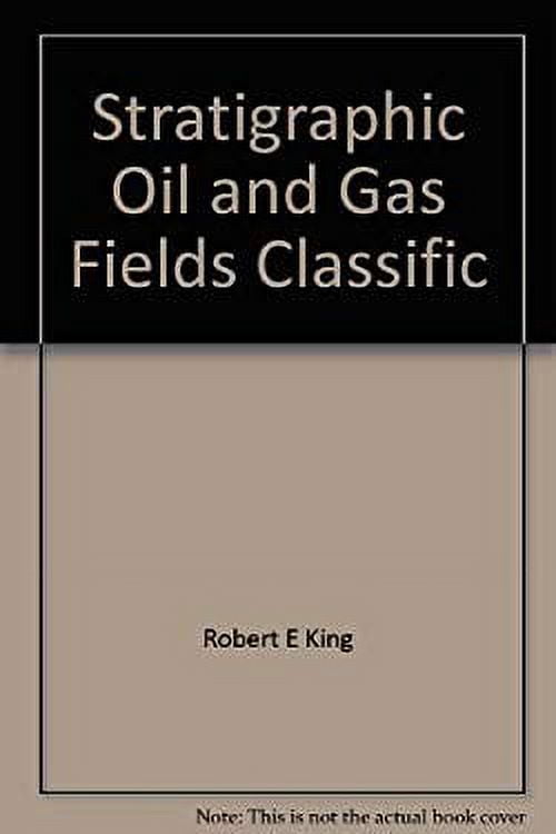 Pre-Owned Stratigraphic Oil and Gas Fields Classific, Used [Hardcover ...