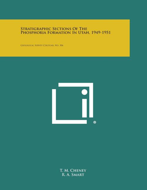 Stratigraphic Sections of the Phosphoria Formation in Utah, 1949-1951 ...
