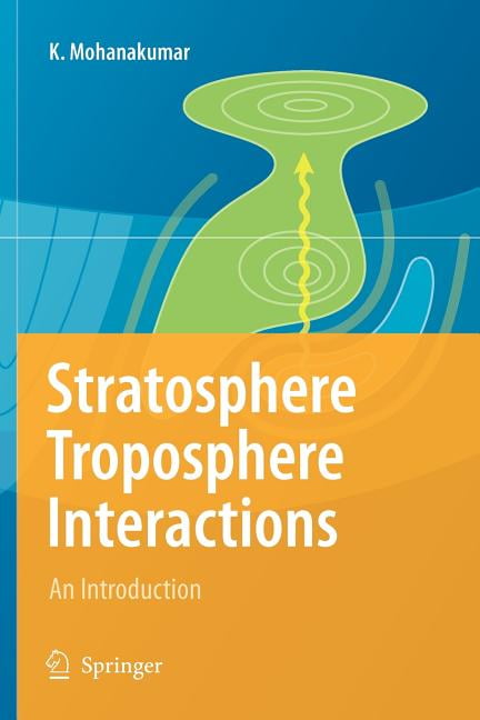 Stratosphere Troposphere Interactions: An Introduction (Paperback ...