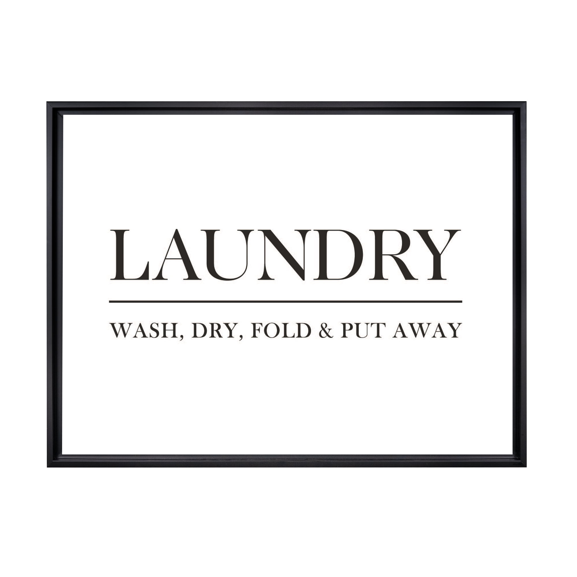 Stratton Home Decor Laundry Wash, Dry, Fold and Put Away Framed Canvas ...