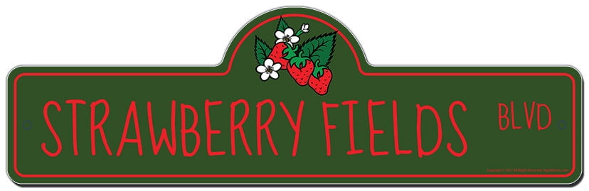 Strawberry Fields Street Sign | Indoor/Outdoor | Funny Home Decor for ...