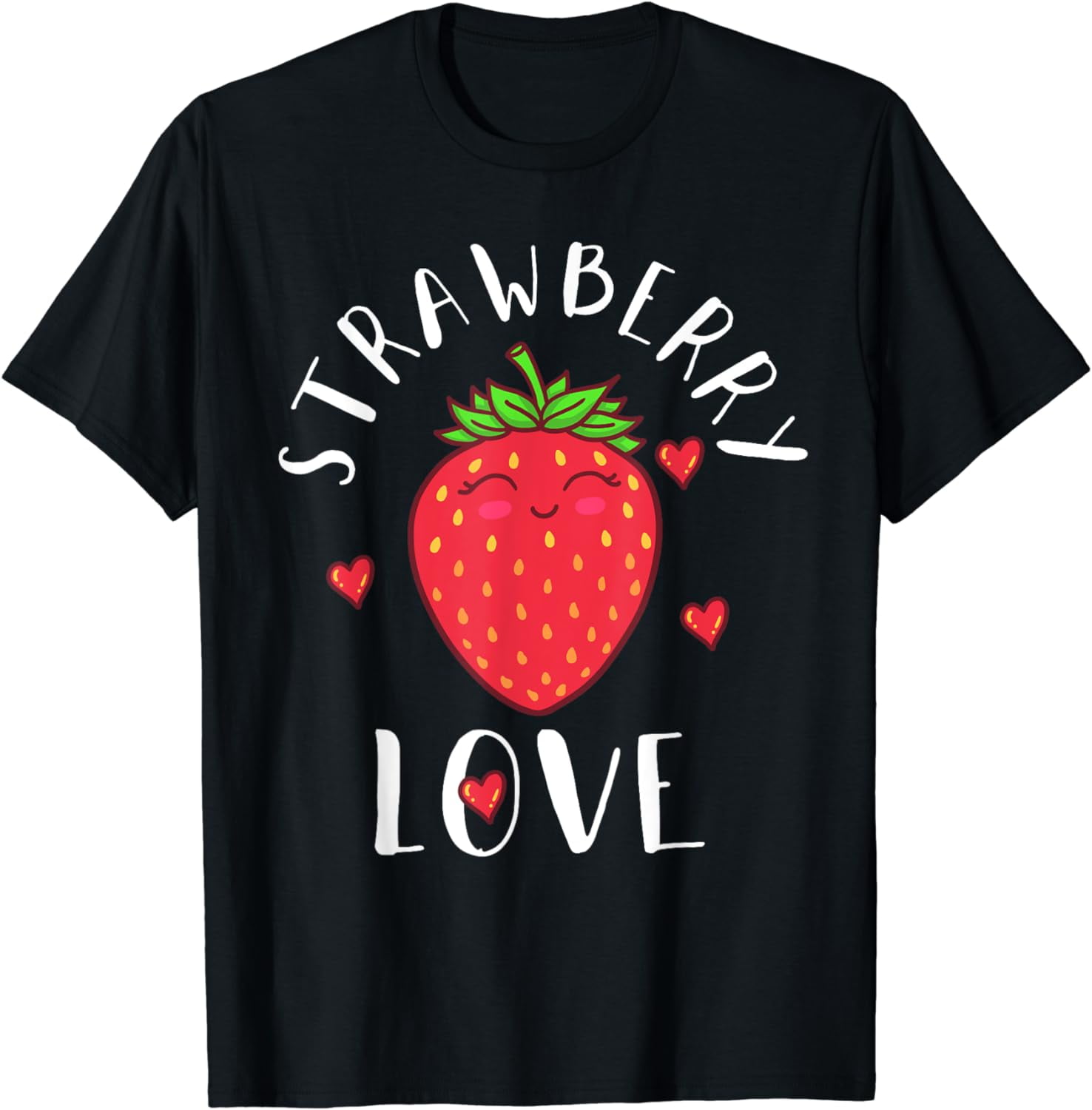 Strawberry Love Lover Fruit Smiling Farmer Greengrocer T-Shirt ...