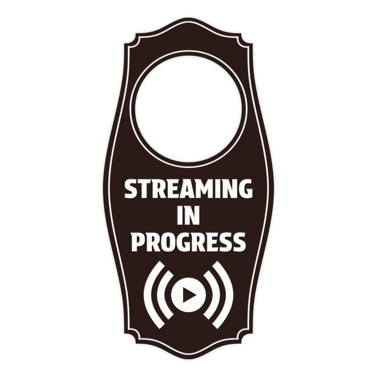 Streaming In Progress Door Hanger | House or Business Door Sign - Dark ...
