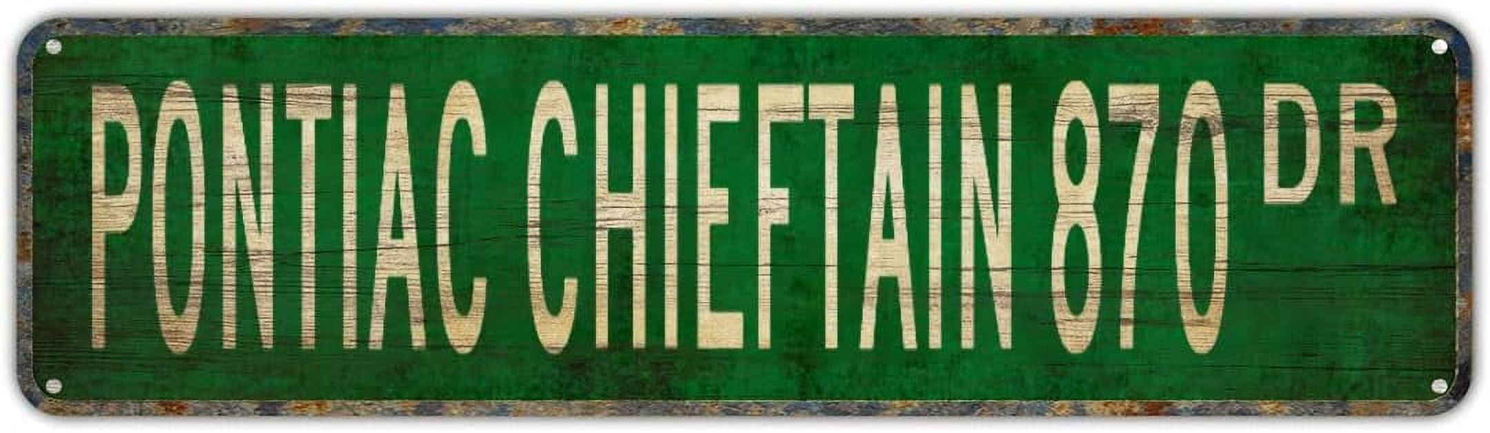Street Sign Chieftain 870 Pontiac Chieftain 870 Pontiac Chieftain 870 ...