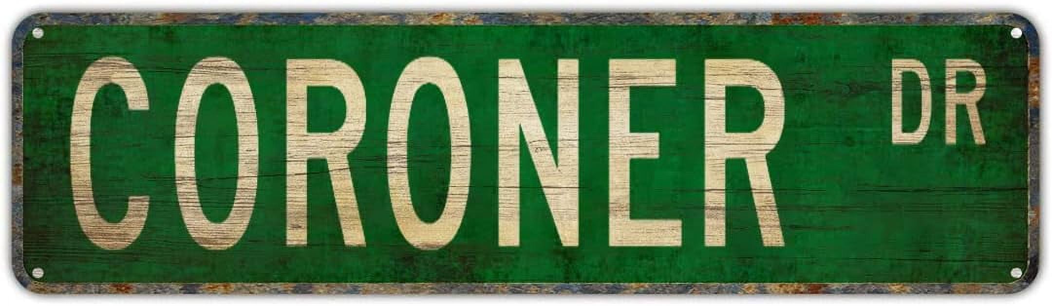 Street Sign Coroner Coroner Gift Coroner Sign Gift For Coroner Sign ...