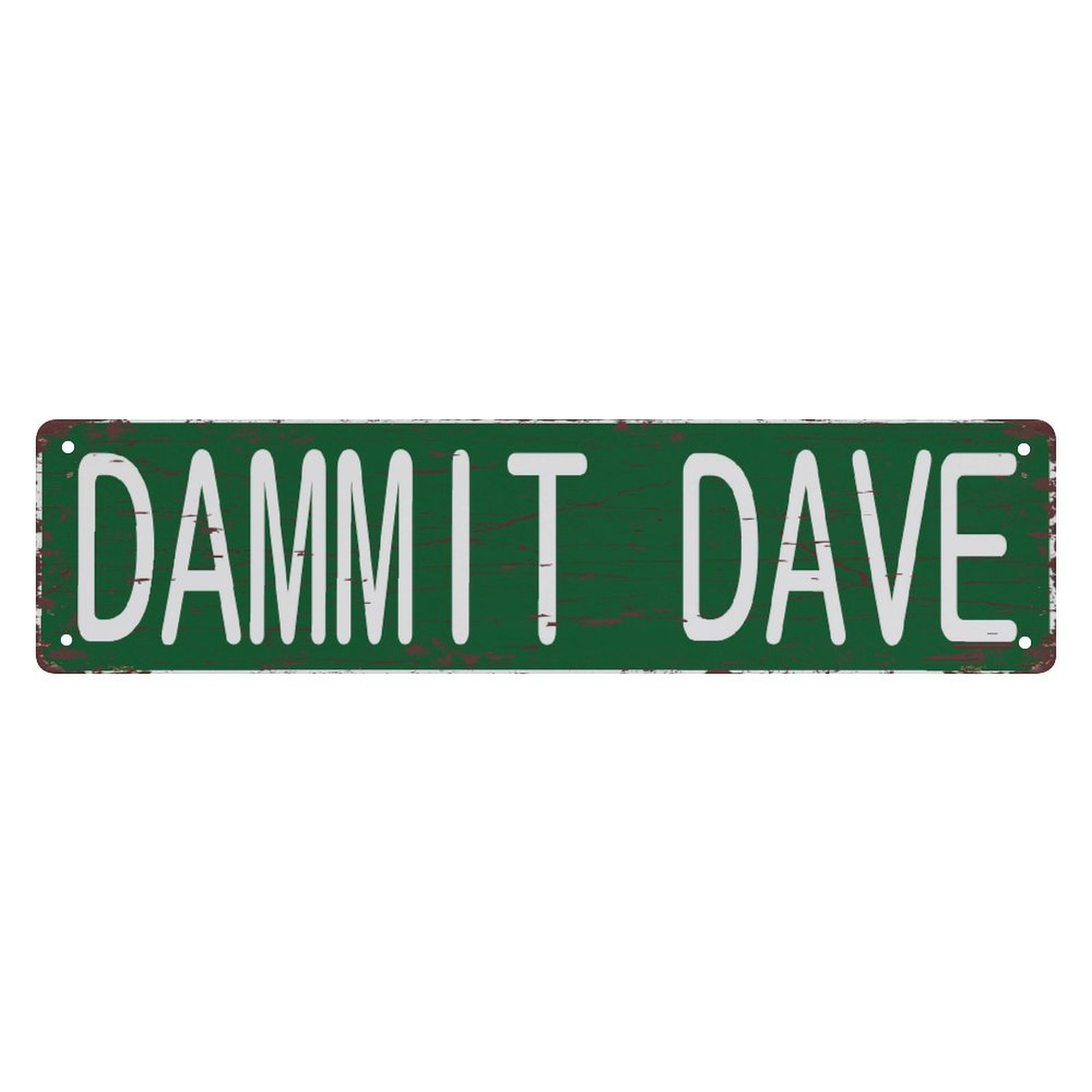 Street Sign Dammit Dave Metal Sign Street Signs Decor Man Cave Bar Wall Art Decorative Plaque ...