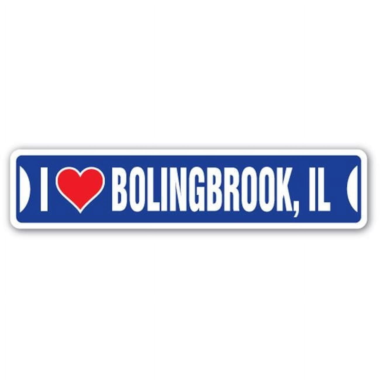Street Sign - I Love Bolingbrook, Illinois - Walmart.com