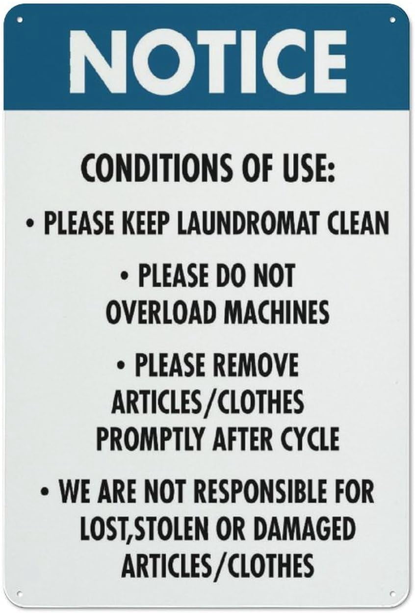 Street Sign Metal Tin Signs Notice Conditions Of Use Of Laundromat ...