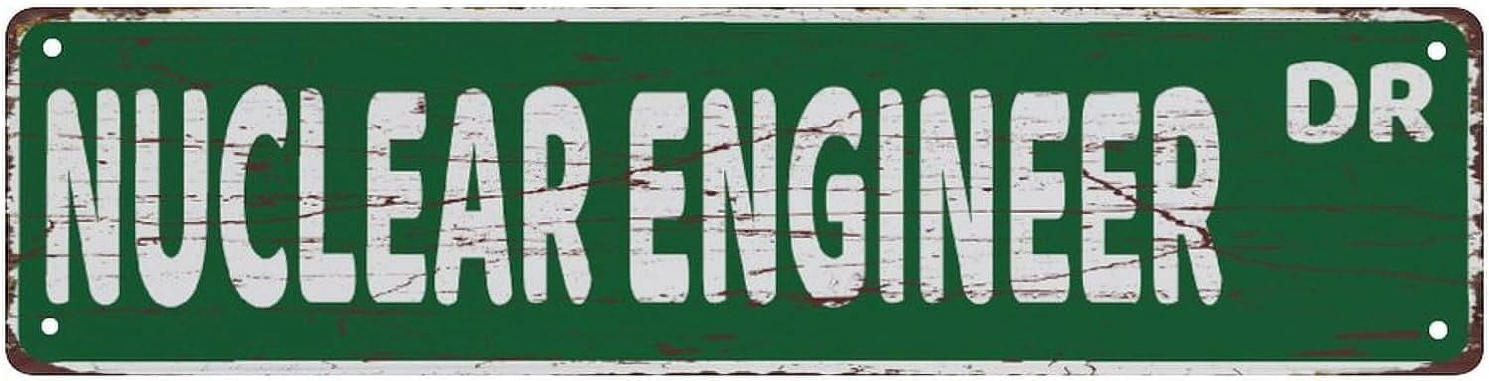 Street Sign Metal Tin Signs Nuclear Engineer Vintage Signs Retro Tin ...
