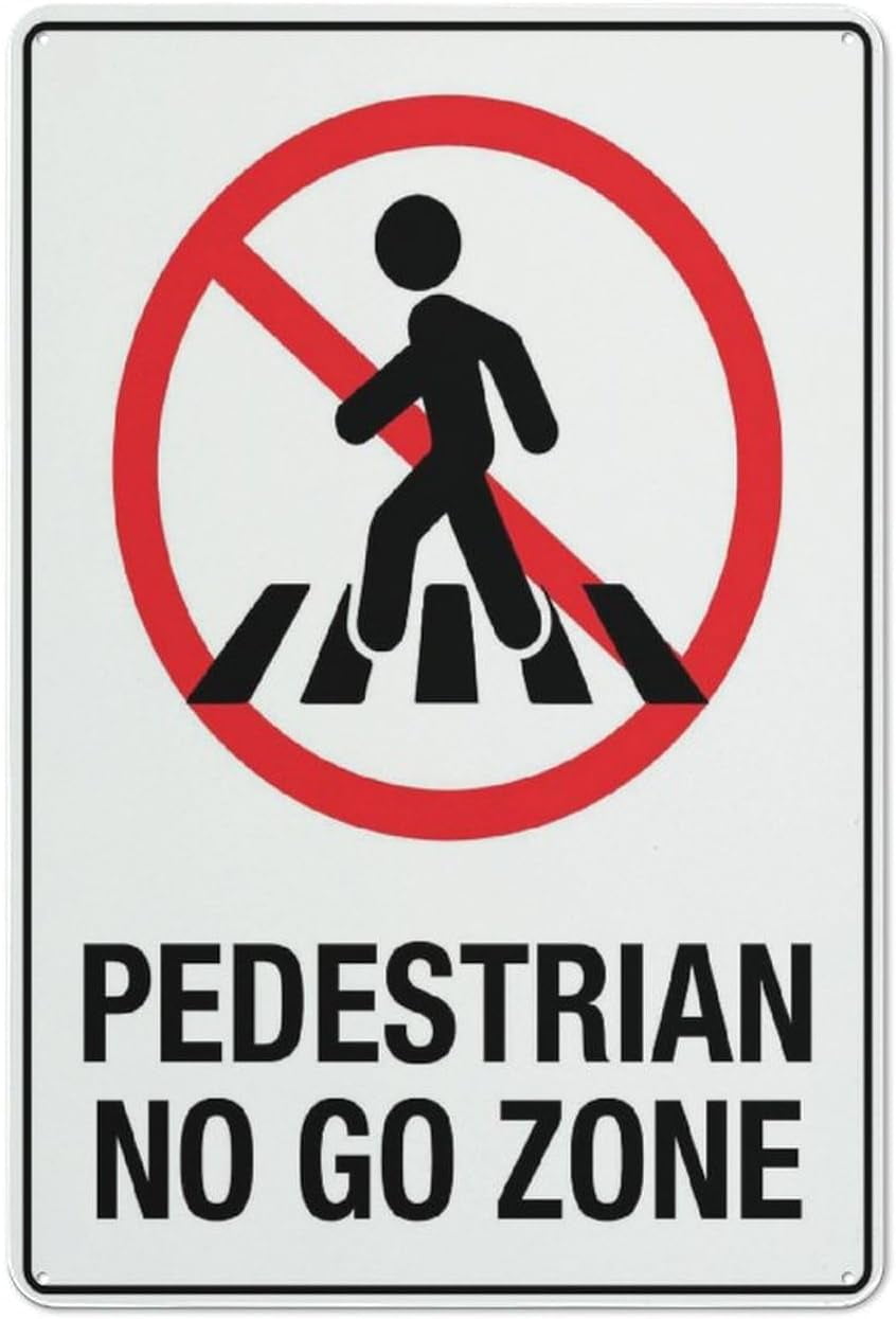 Street Sign Pedestrian No Go Zone Retro Vintage Sign Home Bar Pub ...