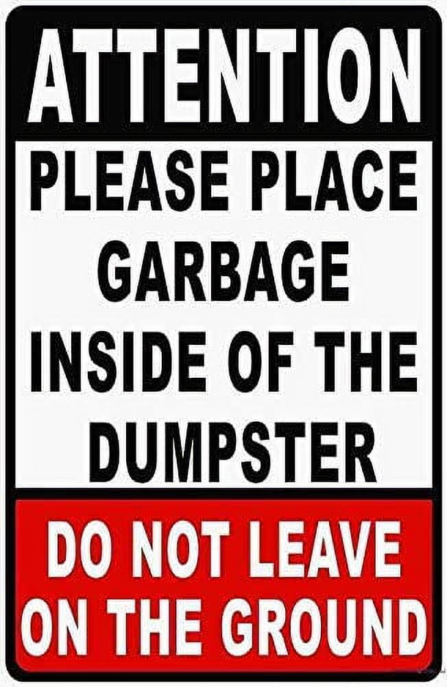 Street Sign Warning Plaque Attention Please Place Garbage Inside of ...