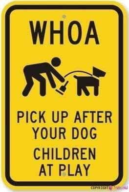 Street Sign Warning Plaque Whoa, Pick Up After Your Dog, Children at ...