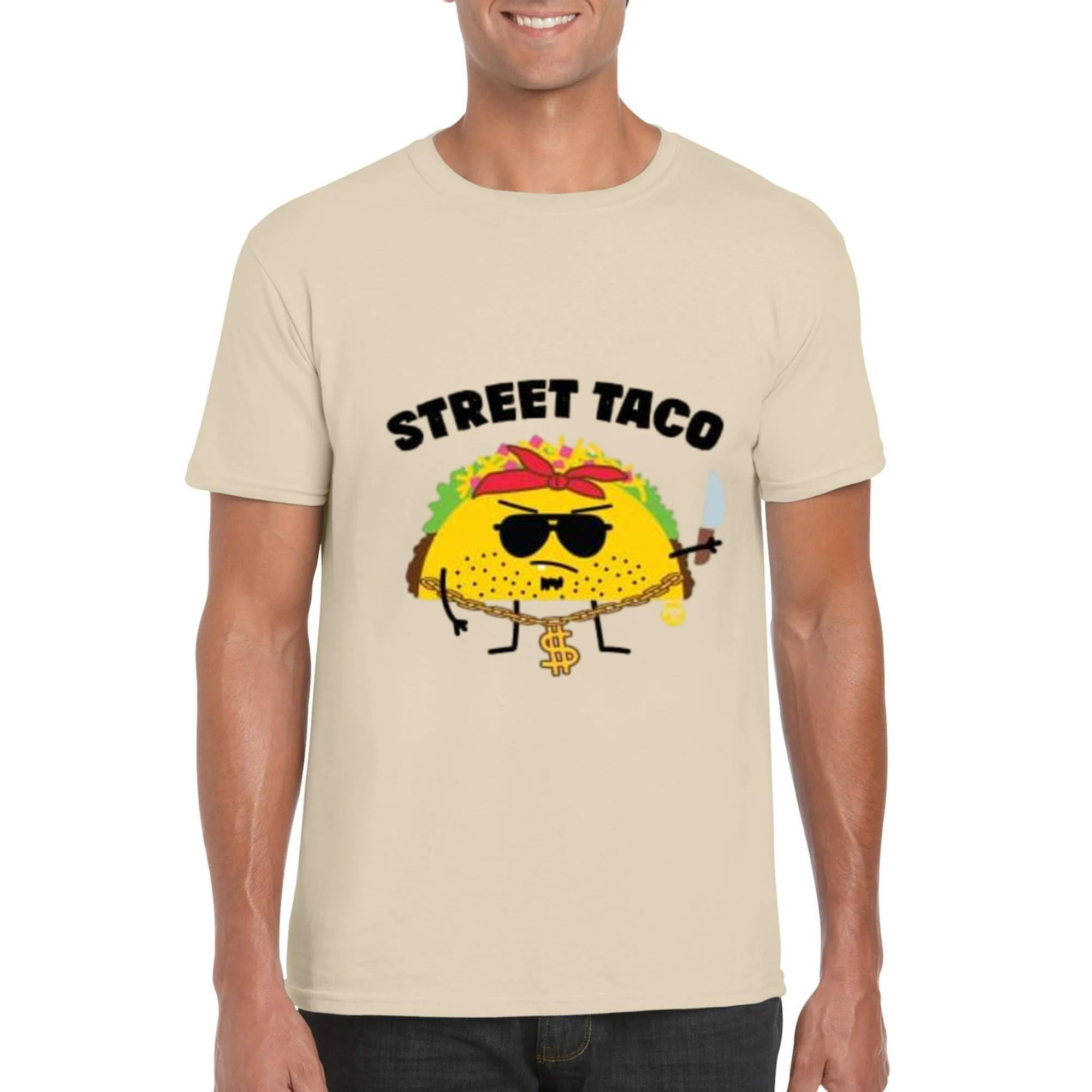 Street Taco Funny Bold Graphic Food Lover Humor Snack Quote T-Shirt ...