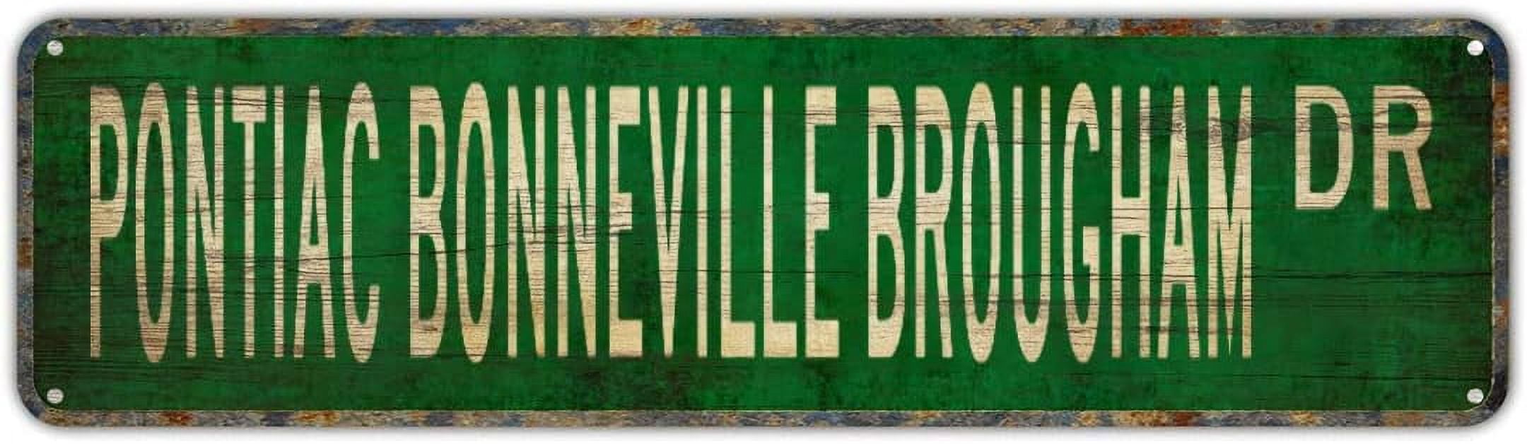 Street sign Bonneville Brougham Pontiac Bonneville Brougham Bonneville ...