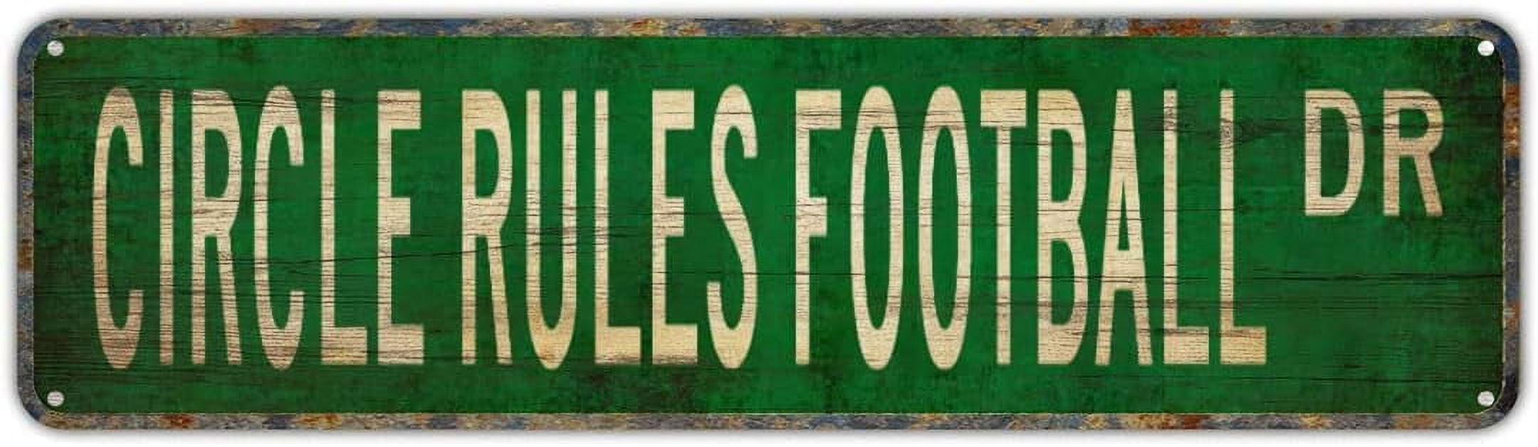 Street sign Circle Rules Football Circle Rules Football Sign Circle ...