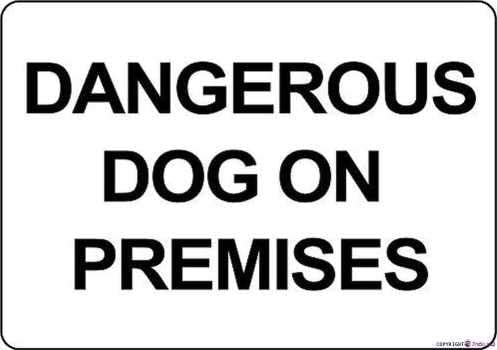 Street sign Indication warning sign Dangerous Dog On Premises Wall Art ...