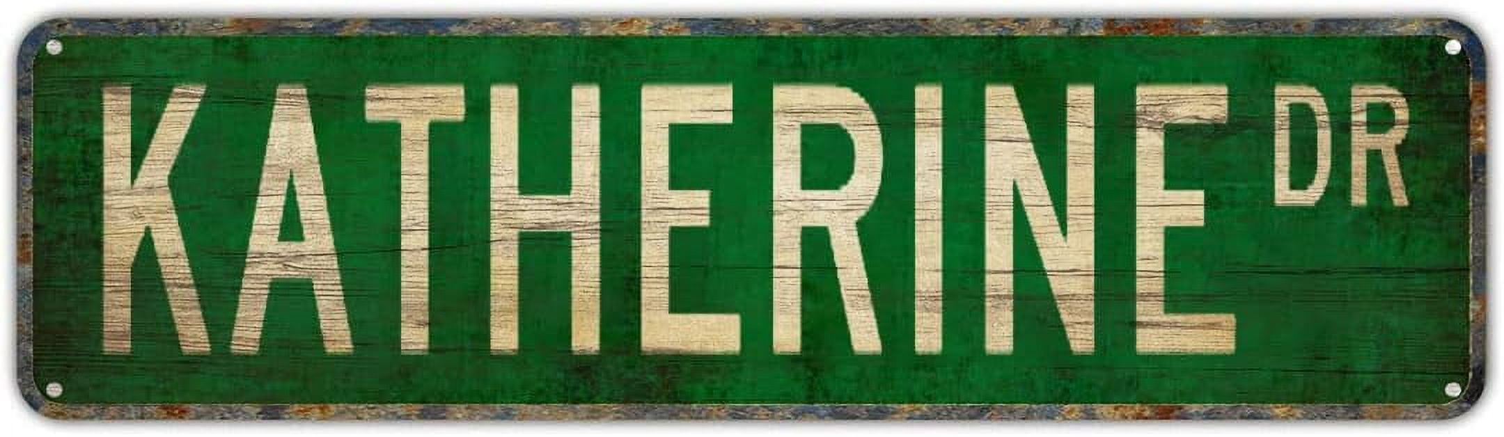 Street sign Katherine Katherine Sign Katherine Birthday Gift Child Road ...