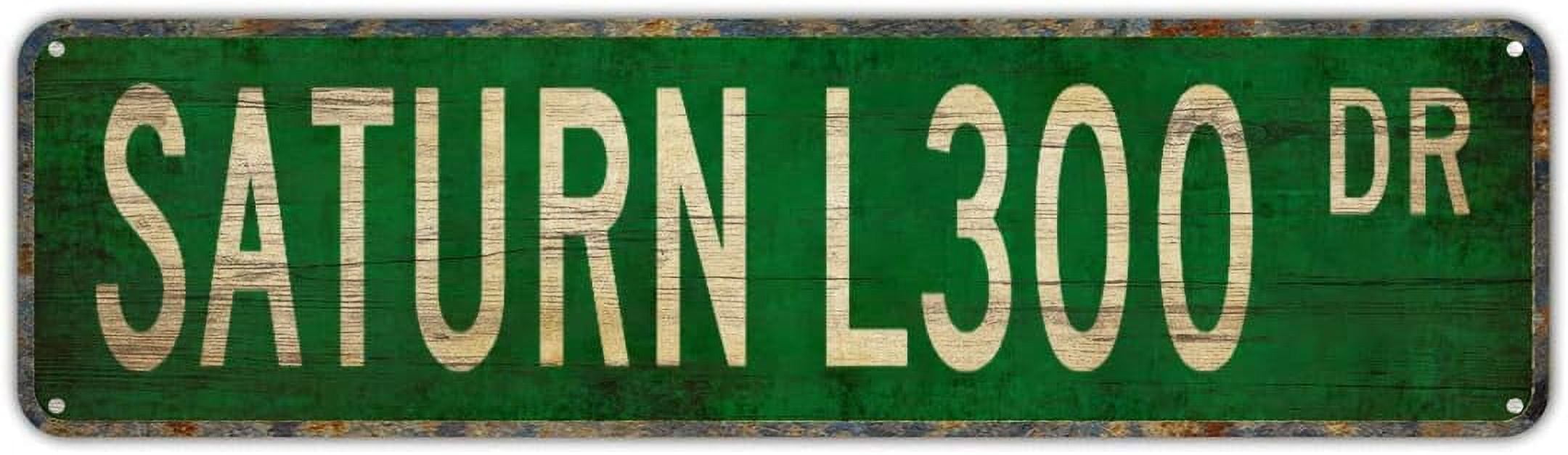 Street sign L300 Saturn L300 Gift Saturn L300 Sign Saturn L300 Owner ...