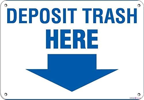 Street sign warning plaque Deposit Trash Here Activity Recyclings Metal ...