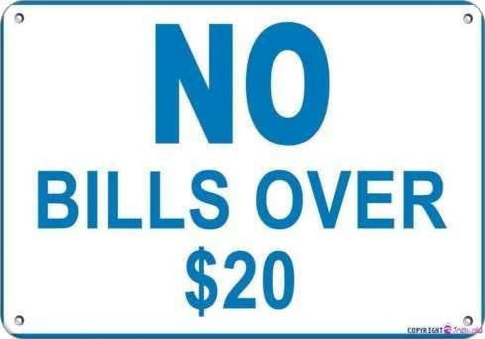 Street sign warning plaque Metal Tin No Bills Over 20 Business Store ...