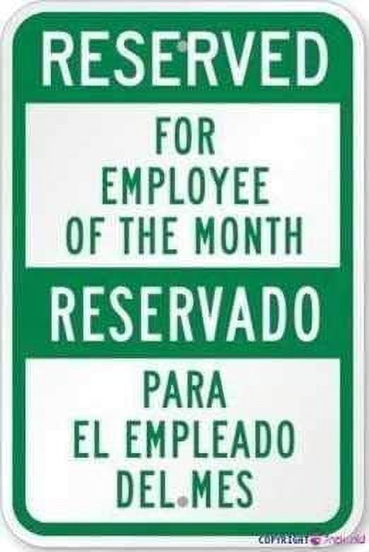 Street sign warning plaque Metal Tin Reserved For Employee Of The Month ...